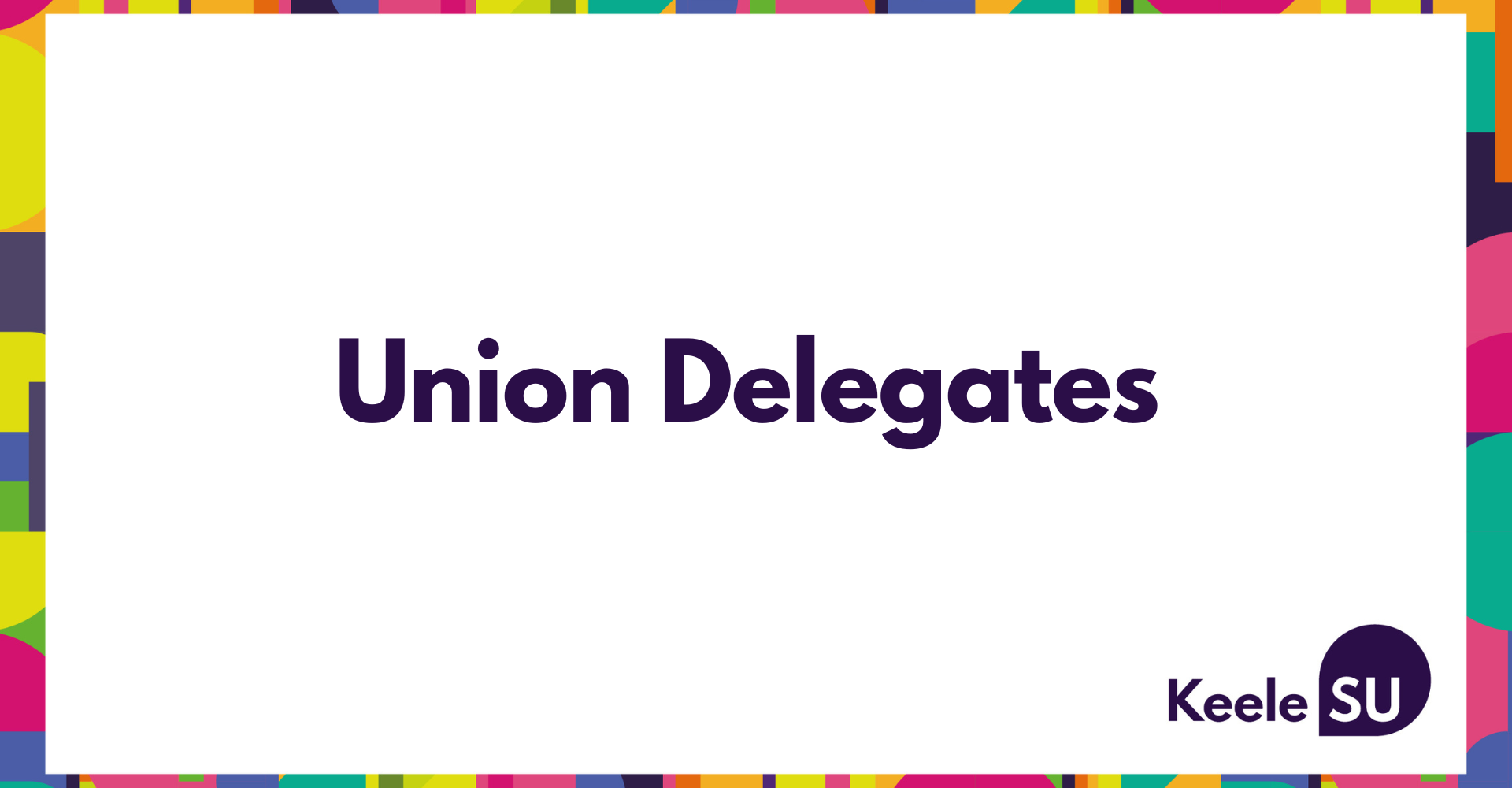 Union Delegates